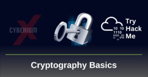 TryHackMe | Answers For Cryptography Basics - CyberiumX